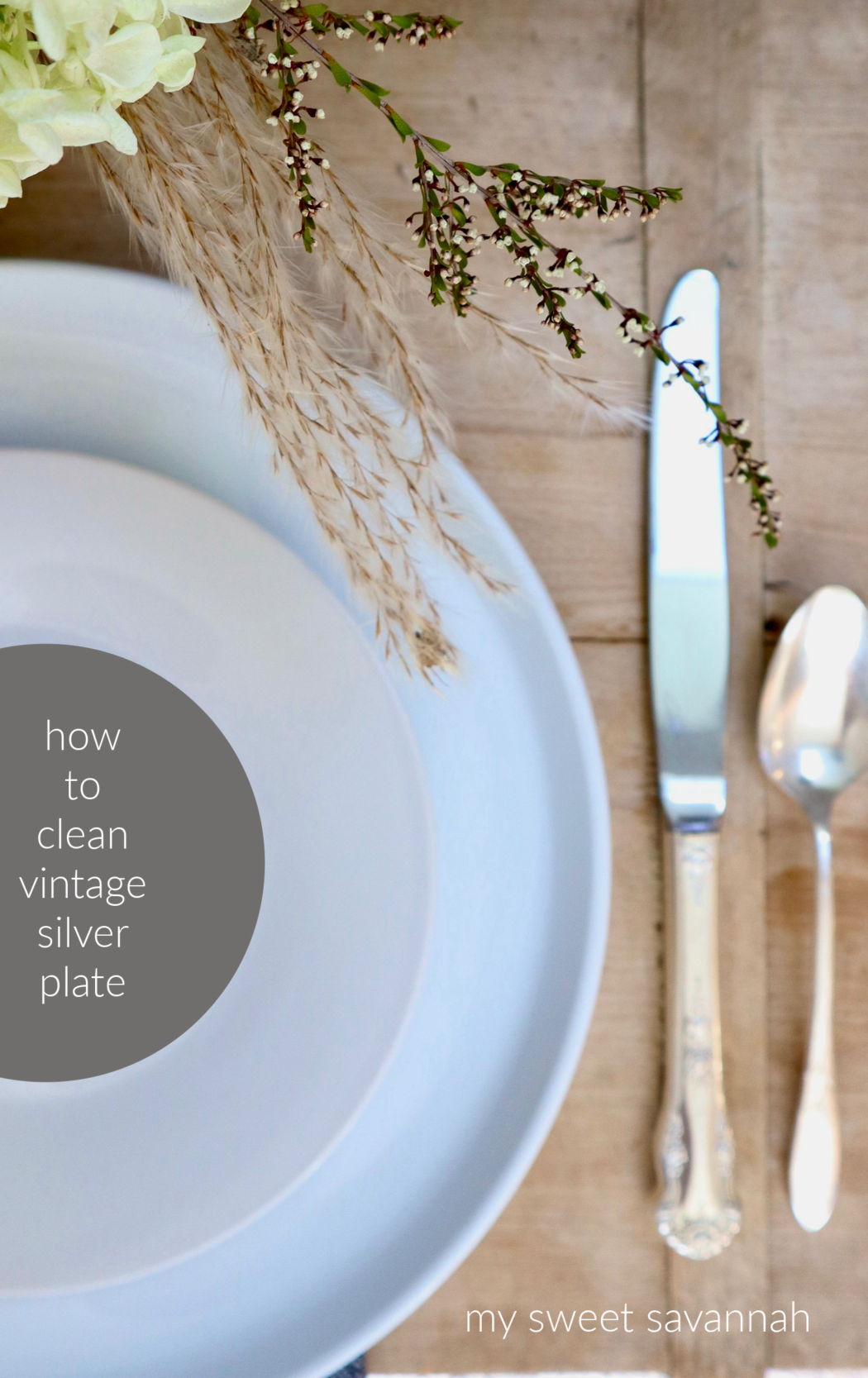 how to clean silver-plate without chemicals - My Sweet Savannah