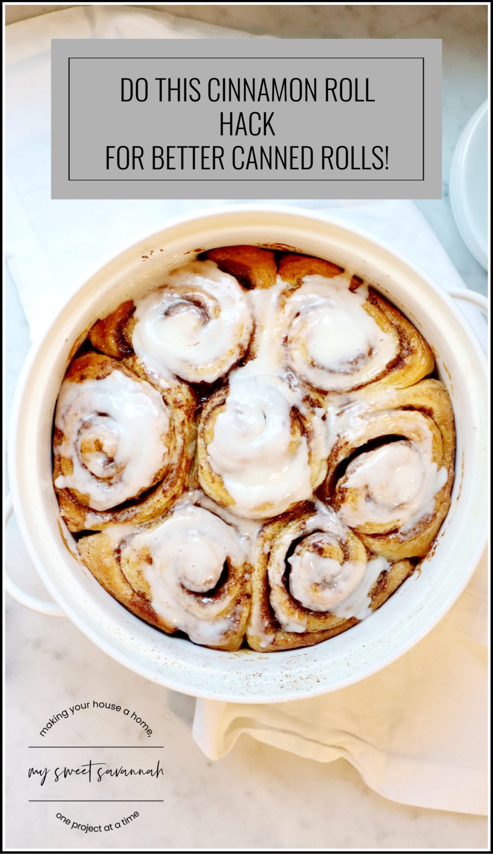 the best cinnamon roll recipe hack - My Sweet Savannah